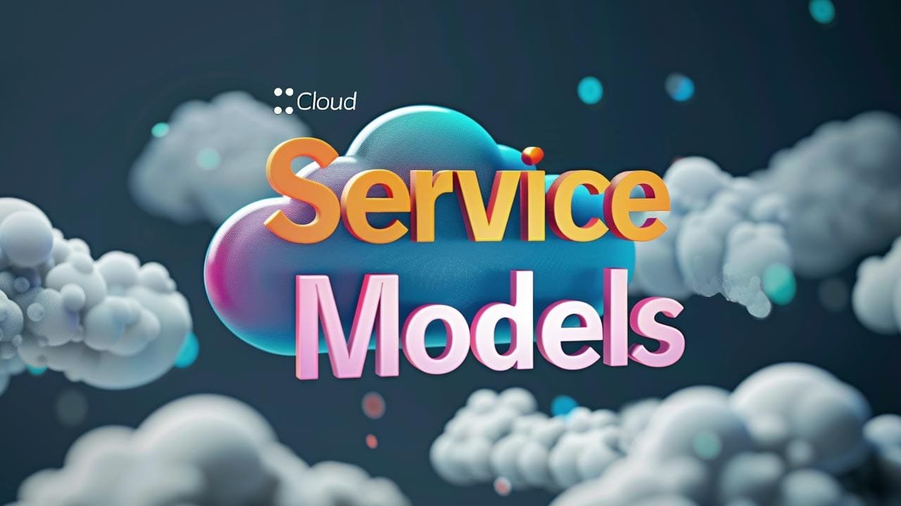 4 Best Cloud Service Models | Cloud Technologies